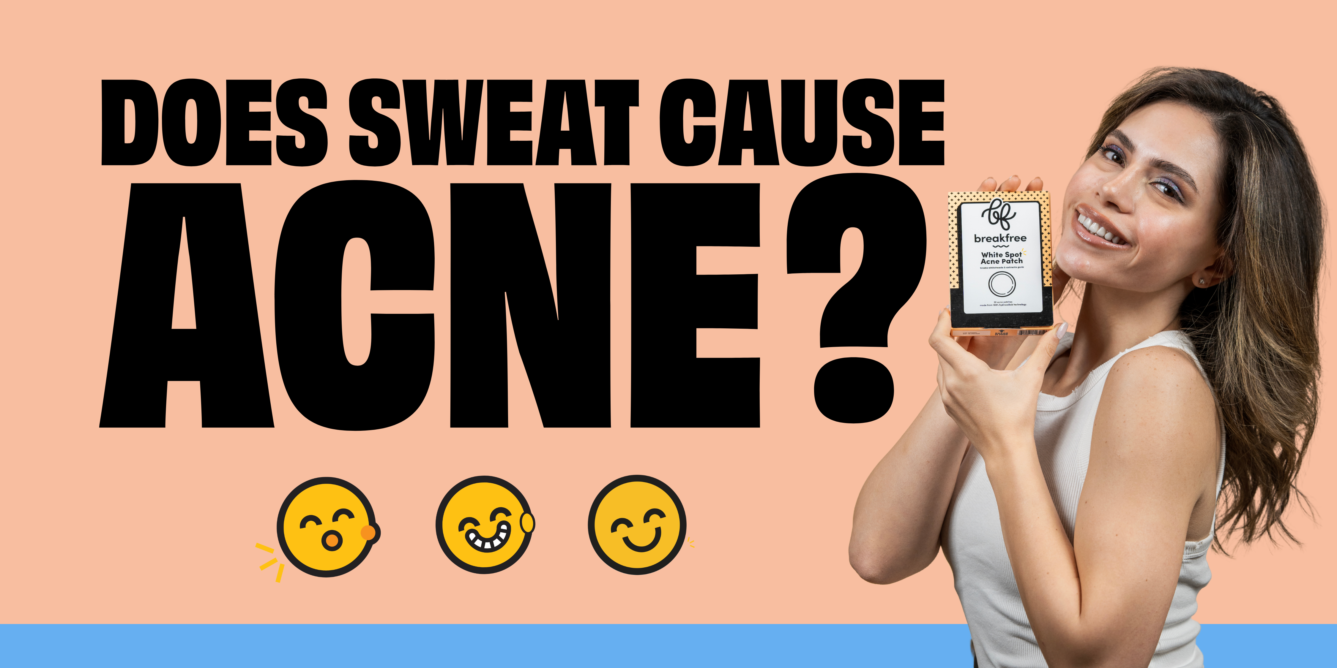 Does Sweat Cause Acne? – Breakfree Skincare